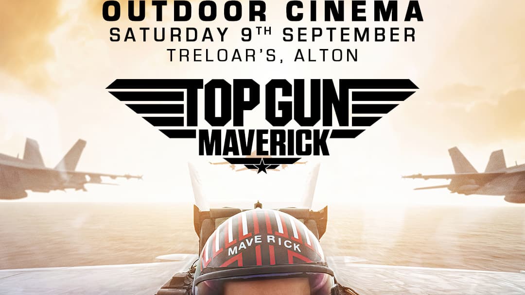 Treloar's in Holybourne holding outdoor screening of Top Gun: Maverick ...